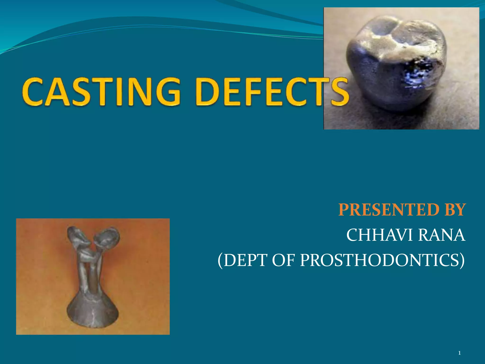 Casting defects | PPTX