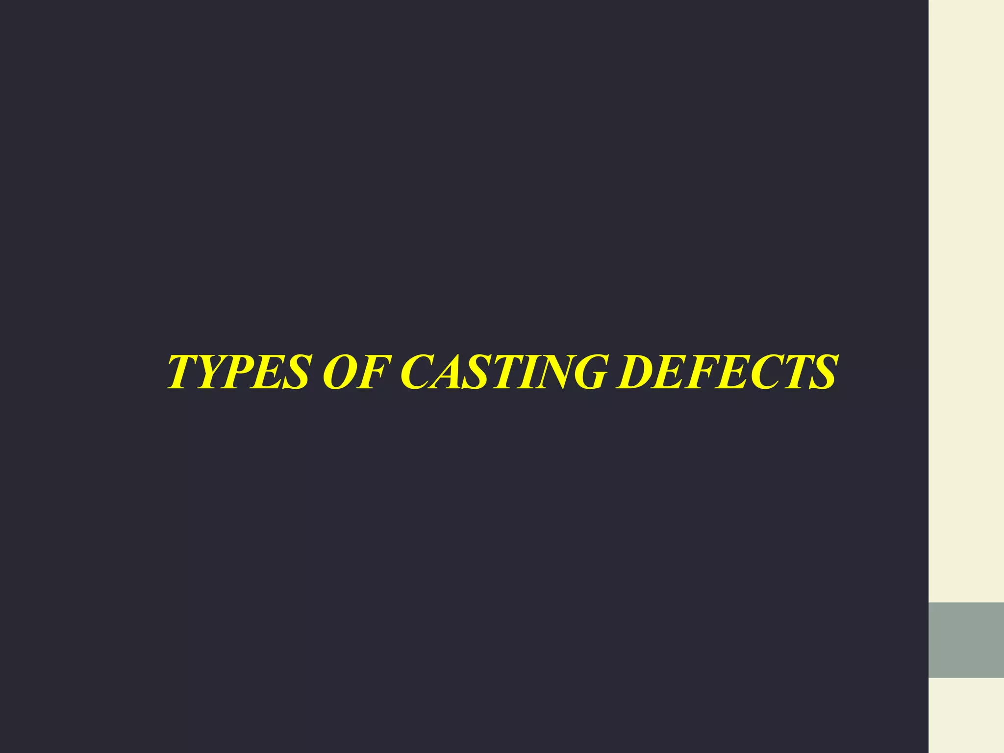 Casting defects | PPTX