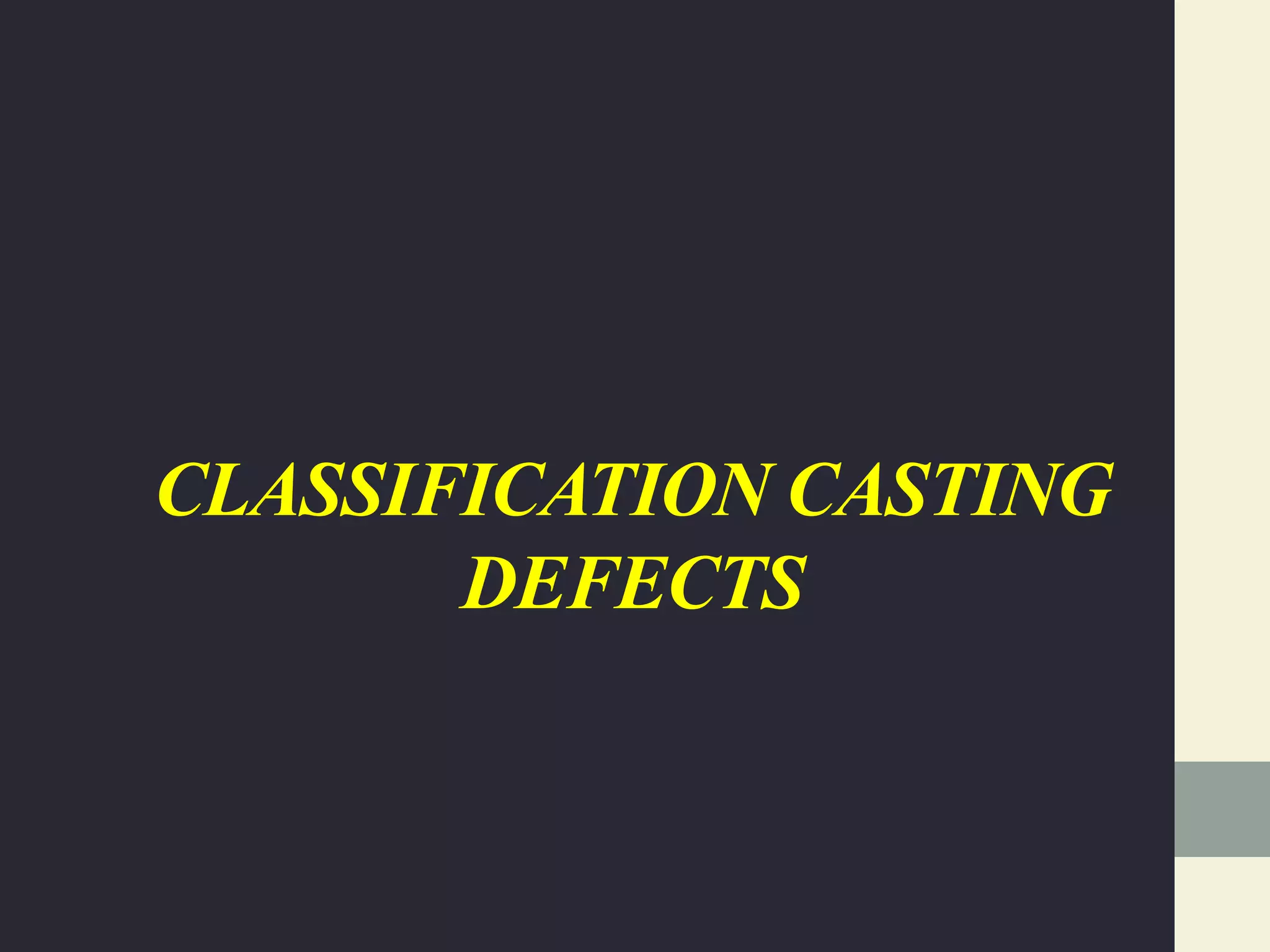 Casting defects | PPTX