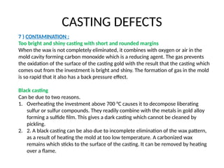 CASTING DEFECTS in Prosthodontics Dr. Sanket | PPTX