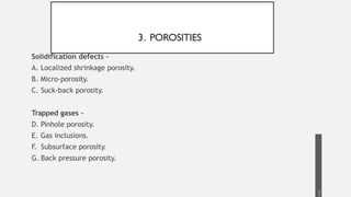 CASTING DEFECTS PRESENTATION IN DENTAL MATERIALS | PPTX
