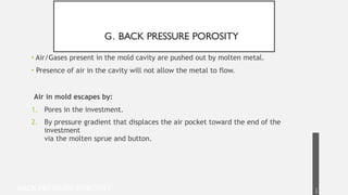 CASTING DEFECTS PRESENTATION IN DENTAL MATERIALS | PPTX