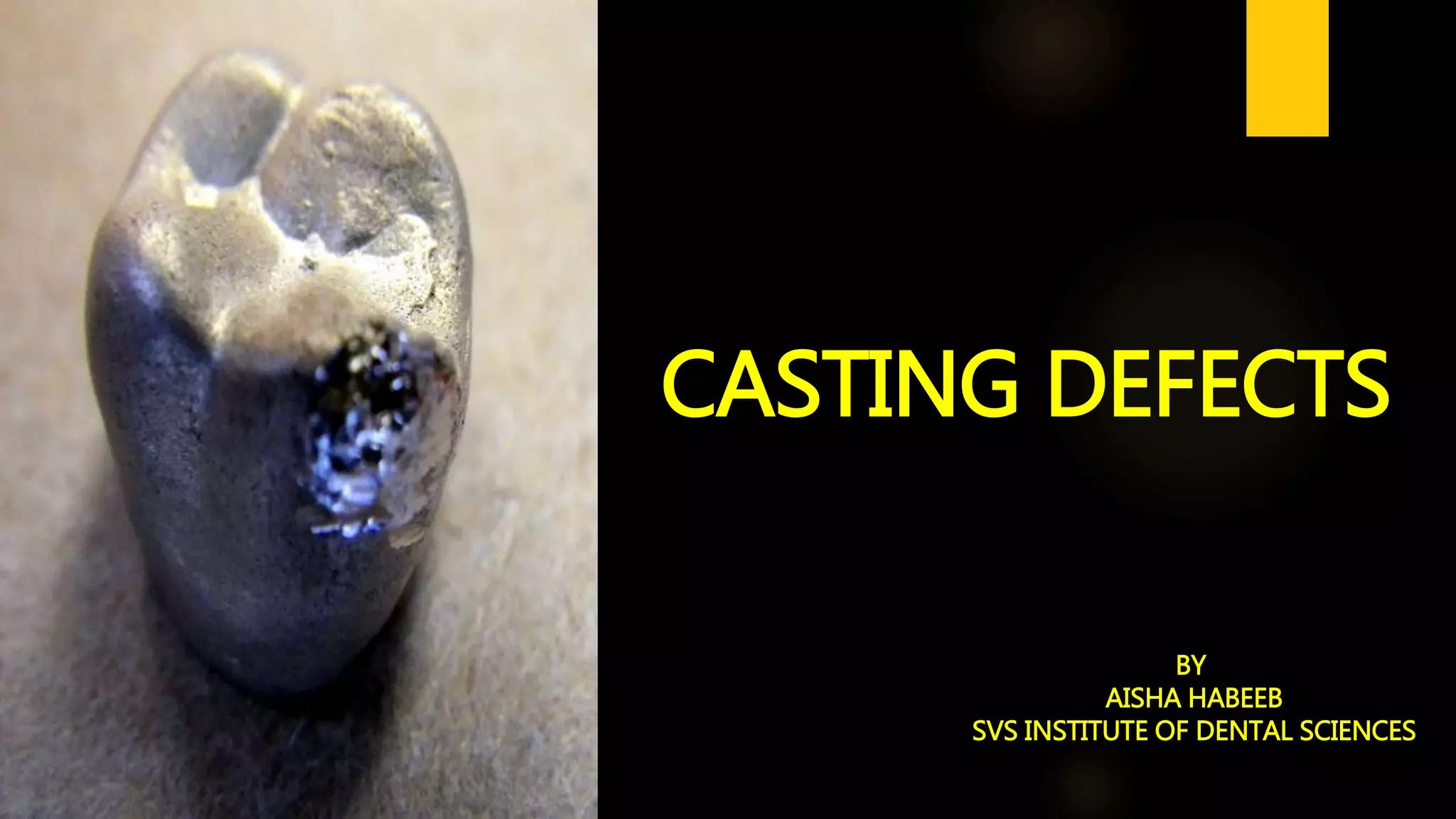 CASTING DEFECTS | PPTX