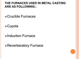 Casting furnaces | PPTX