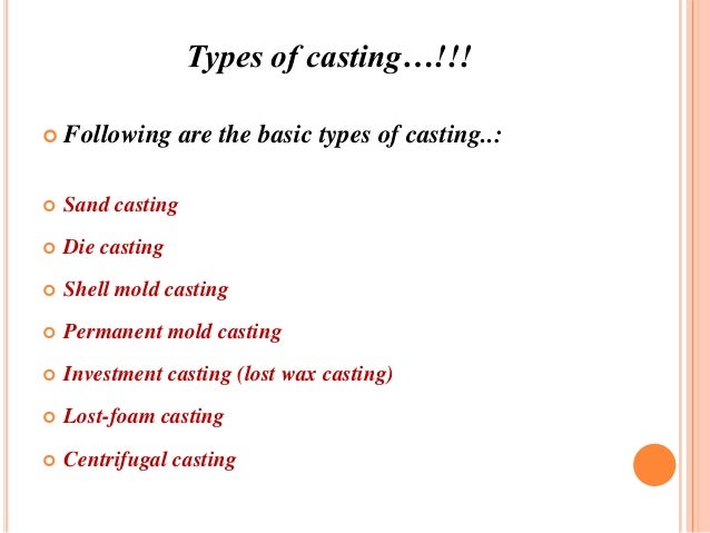 Casting and its types