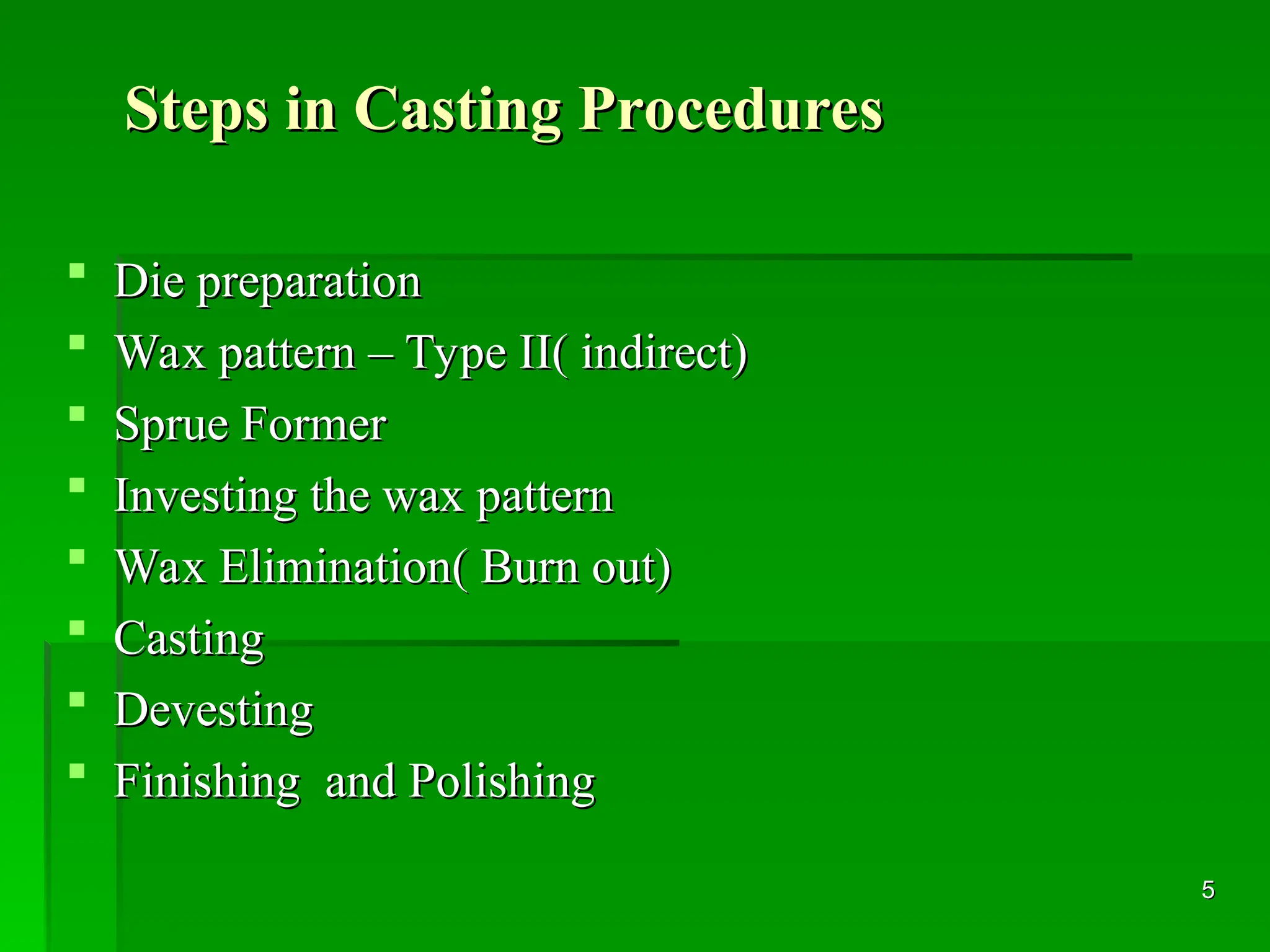 dental CASTING PROCEDURE CASTING PROCEDURE.PPT