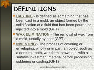 Casting procedures and defects/prosthodontic courses | PPT