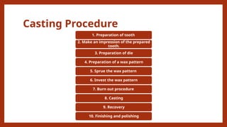 Dental Casting Procedures - Dental Materials | PPTX