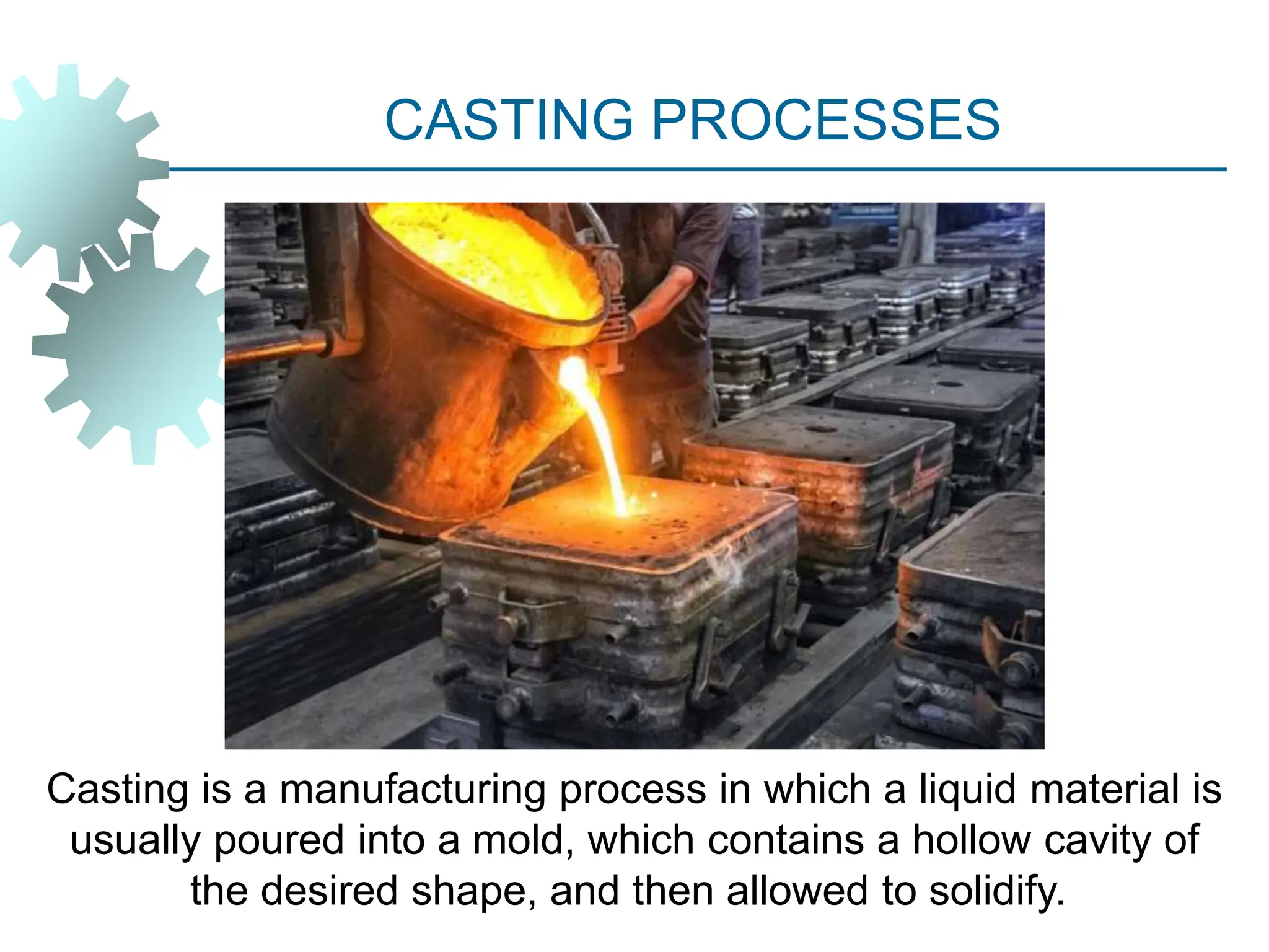 Introduction to Casting Processes in Manufacturing | PPT