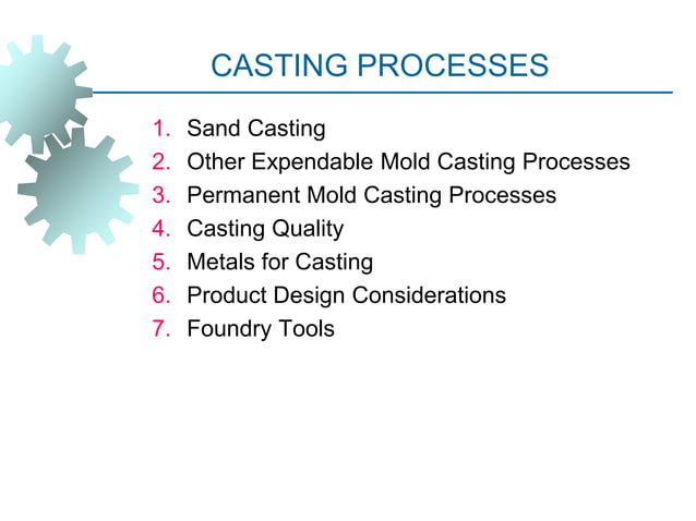 Introduction to Casting Processes in Manufacturing | PPT