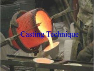 Casting technique | PPTX