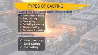 Types of Casting Process | PPTX