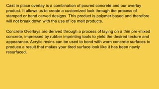 Cast in Place Overlay Services in Saratoga NY | PPT