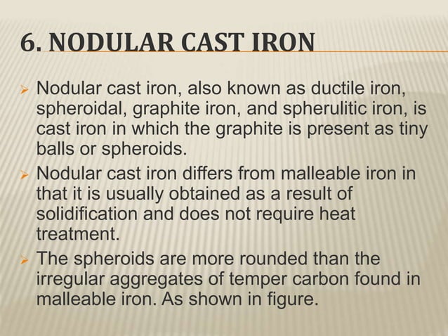 Cast iron its types , properties and its applications....