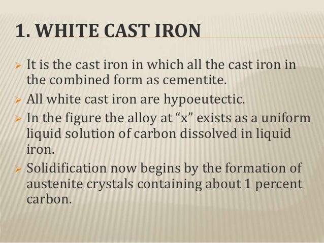 Cast iron its types , properties and its applications....