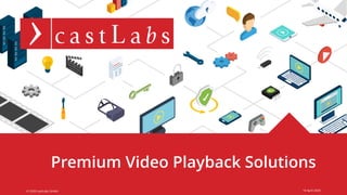 An Introduction to castLabs | PPT