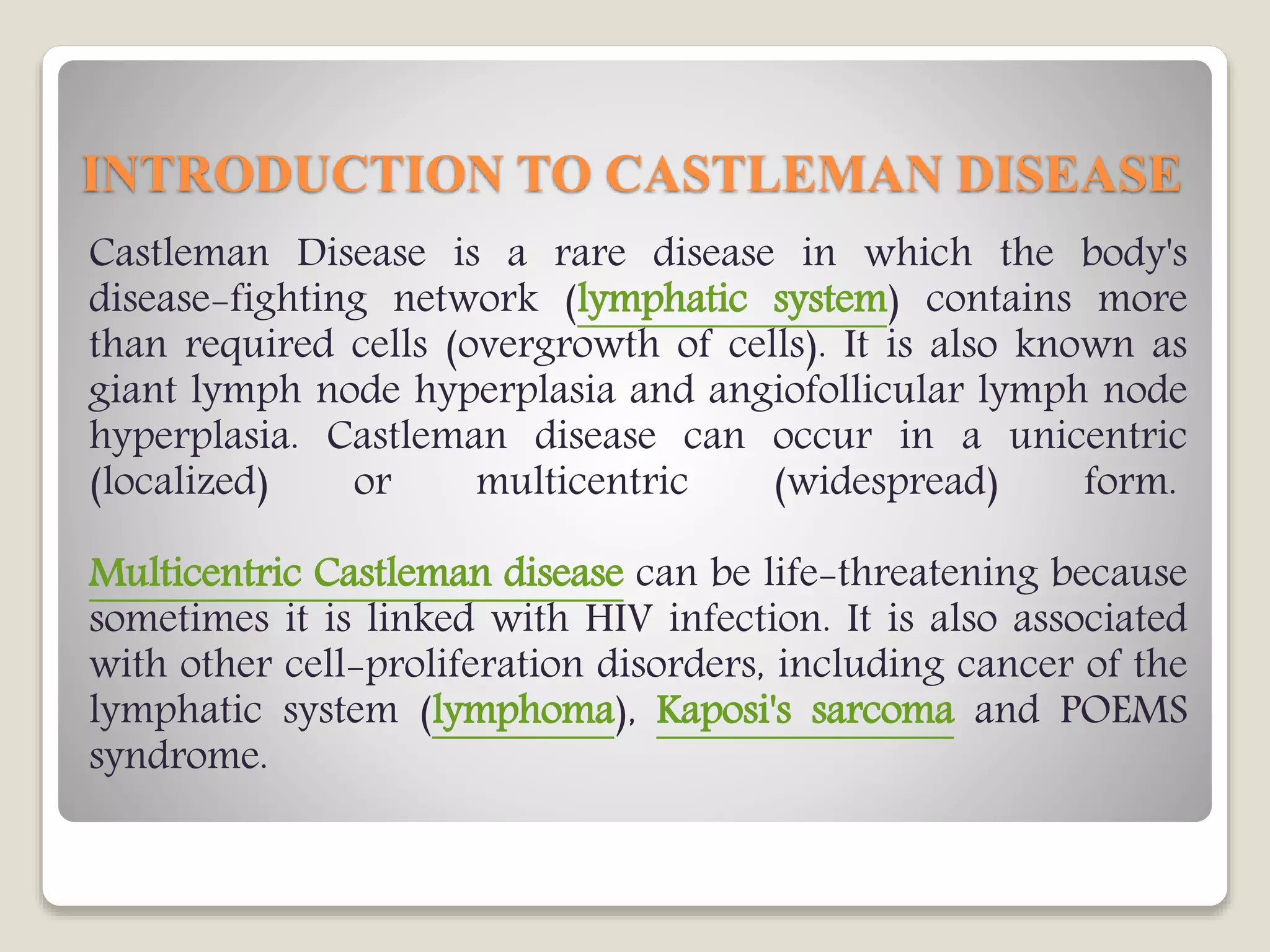 Castleman Disease : Symptoms, causes, diagnosis and treatment | PPTX