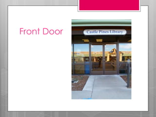 Castle pines library | PPT