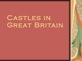 Castles in great britain | PPT