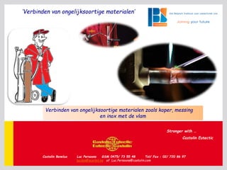 Slotevent ‘Verbinden van ongelijksoortige materialen’ - Castolin ...