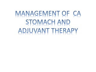 Ca stomach | PPTX