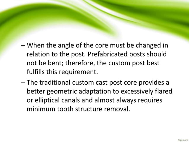 Custom made post & Core in endodontics | PPTX