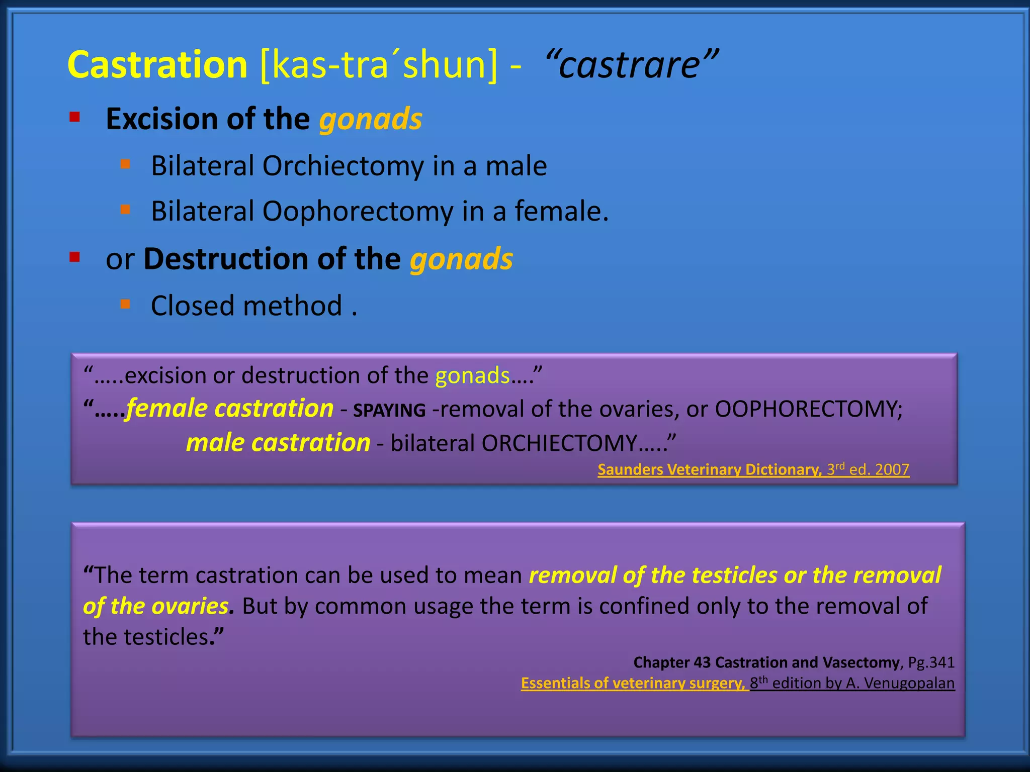 Castration Procedure in Farm Animals (Teaching PPT Material) | PPTX