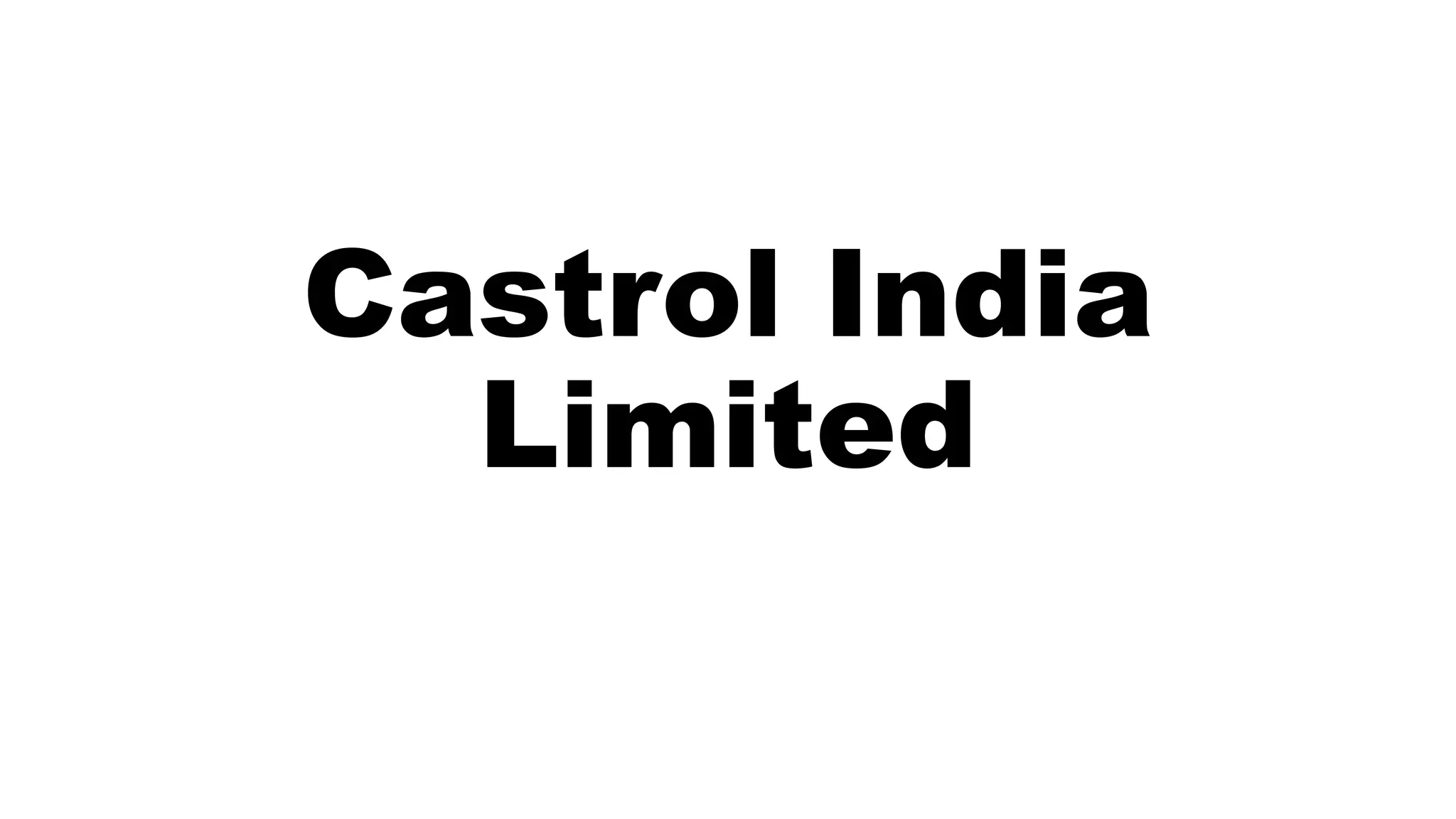 Castrol india limited(1) | PPTX