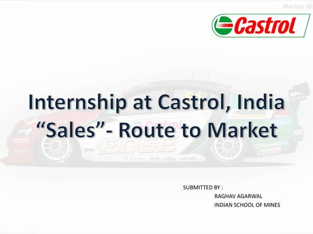Castrol India Ltd.-- Market Analysis | PPTX | Business | Business and ...