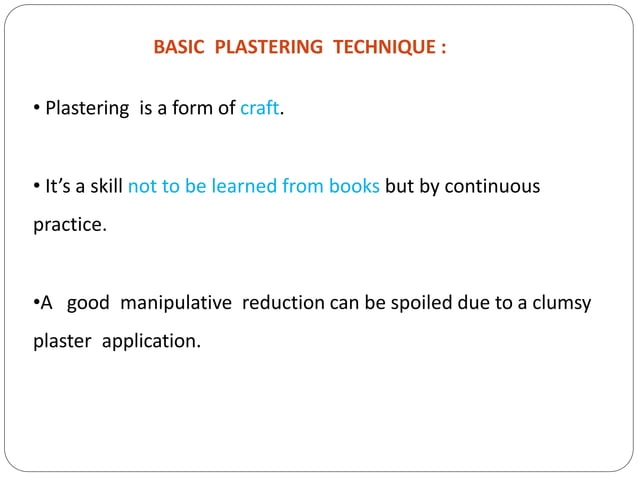 POP PLASTER AND CAST TECHNIQUES | PPTX | First Aid | Injuries