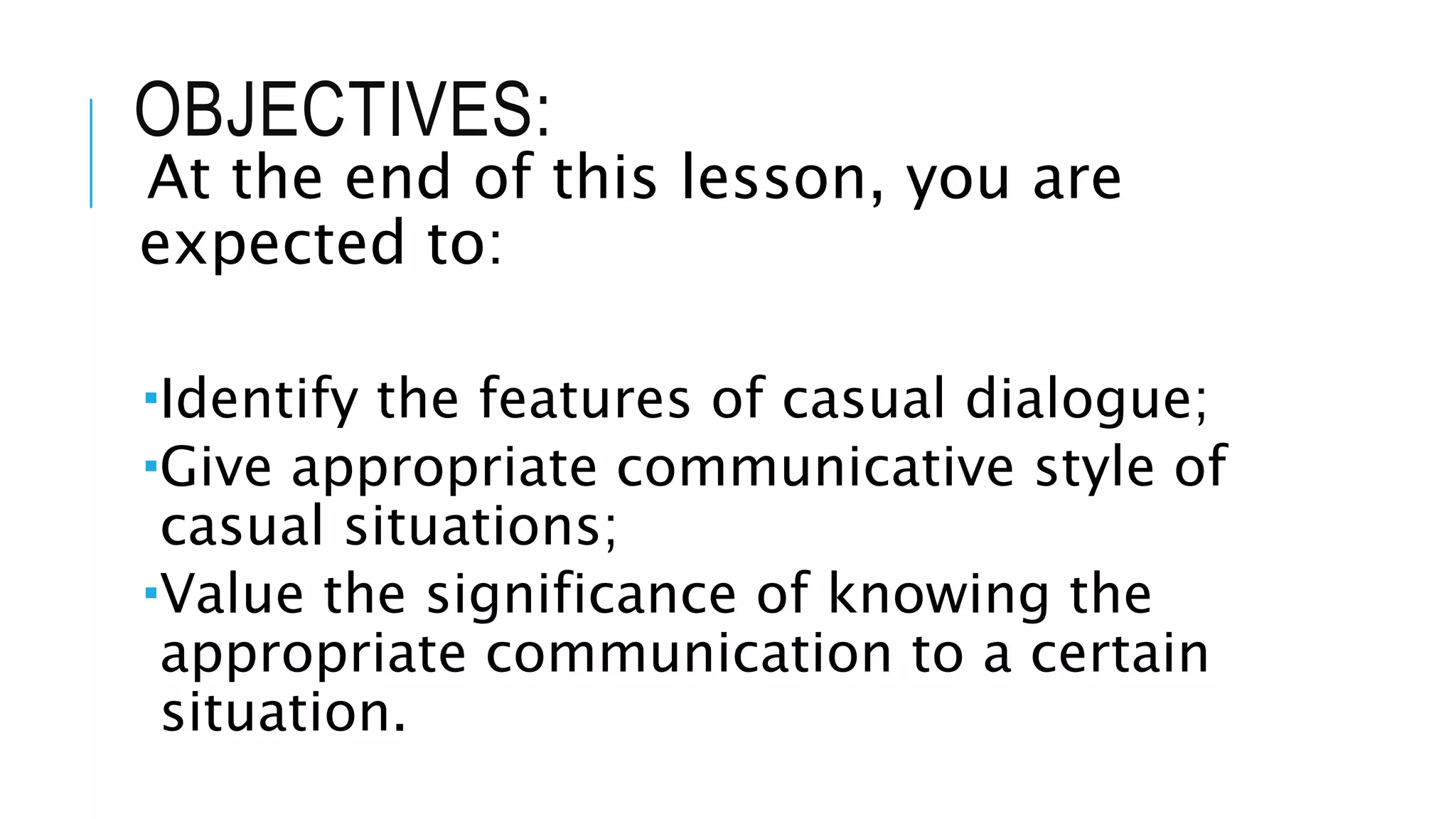 Communicative Style (Casual style) | PPTX