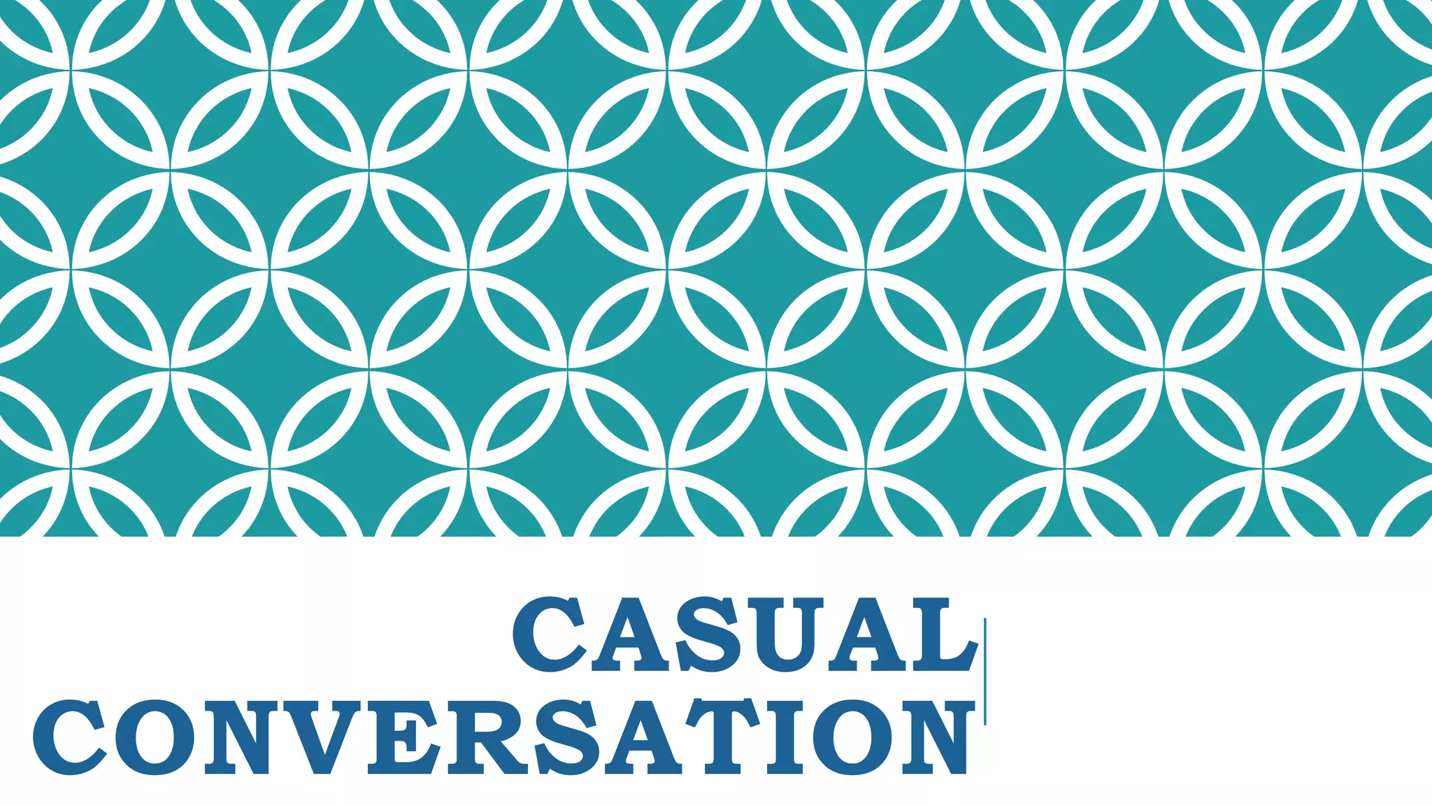 Communicative Style (Casual style) | PPTX