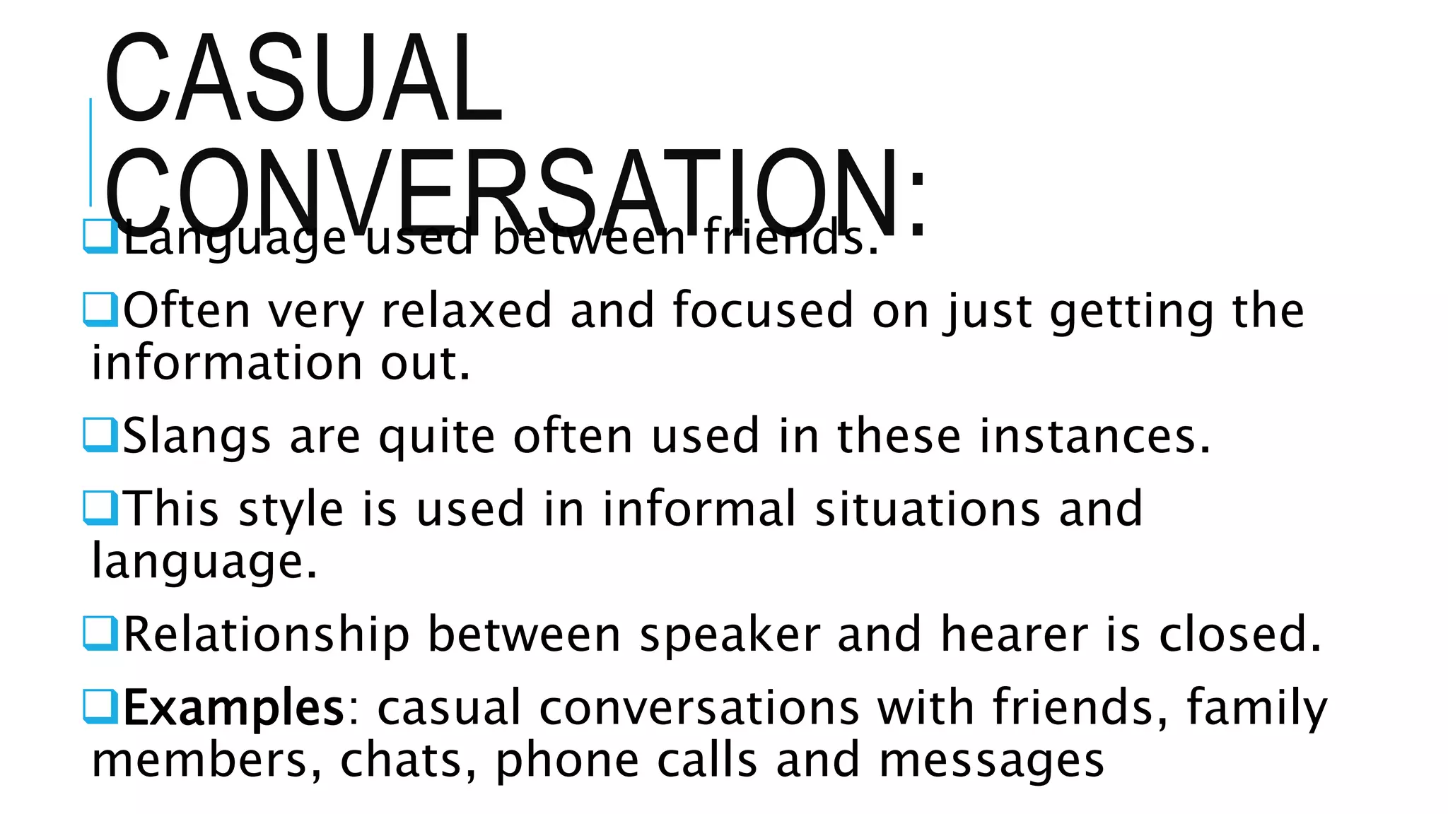 Communicative Style (Casual style) | PPTX