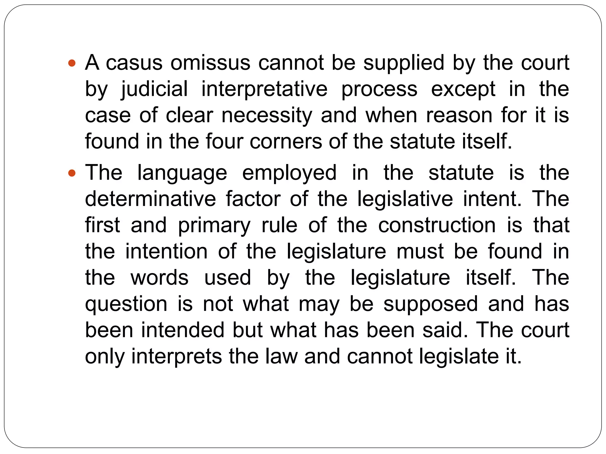 Casus omissus, interpretation of statutes | PPTX
