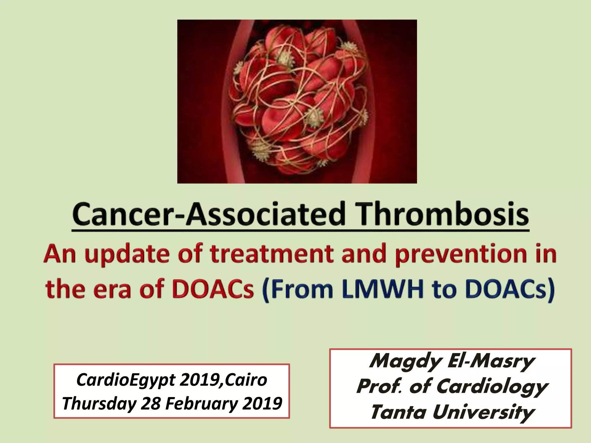 Cancer-Associated Thrombosis.From LMWH to DOACs | PPTX