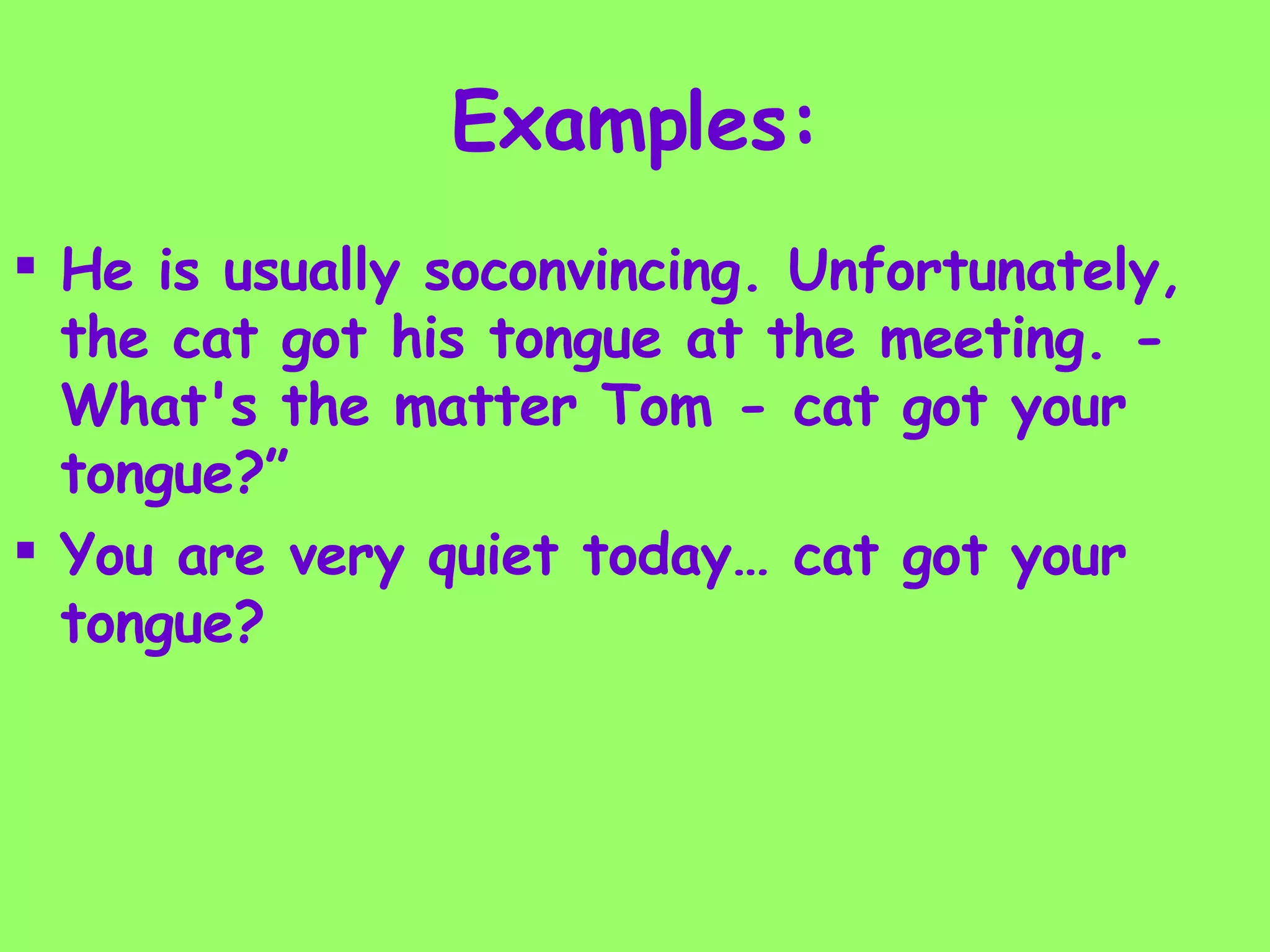 Cat Got Your Tongue 1 | PPT