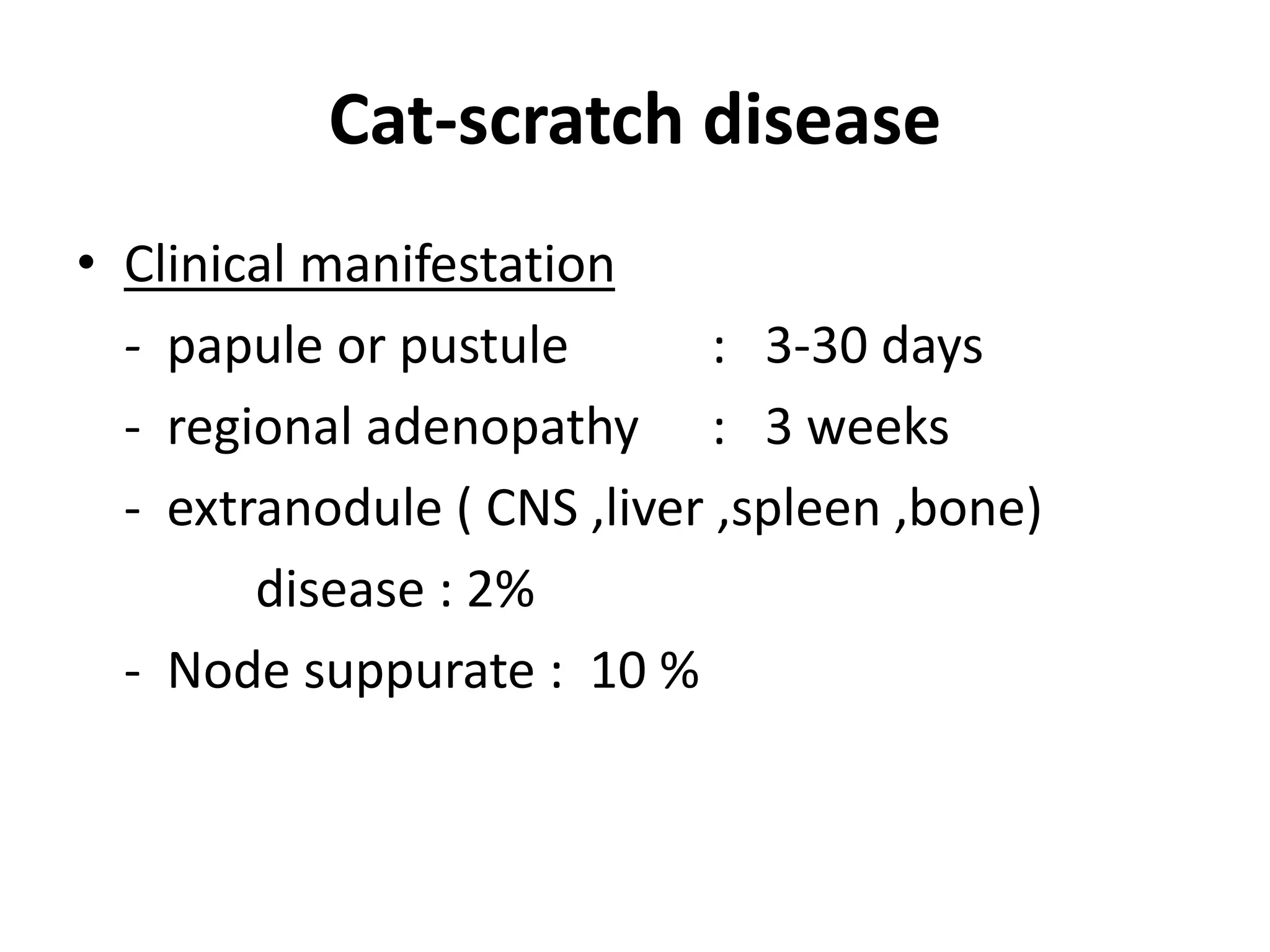 Cat scratch disease-and_bacillary_angiomatosis[1] | PPT