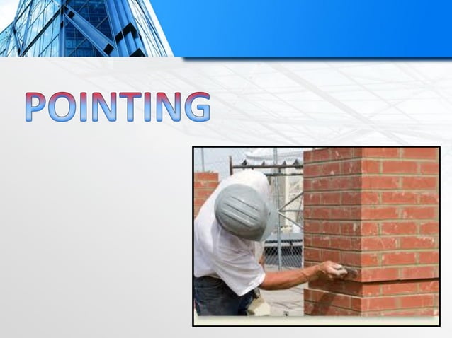 pointing, plastering, bonding | PPT | Free Download