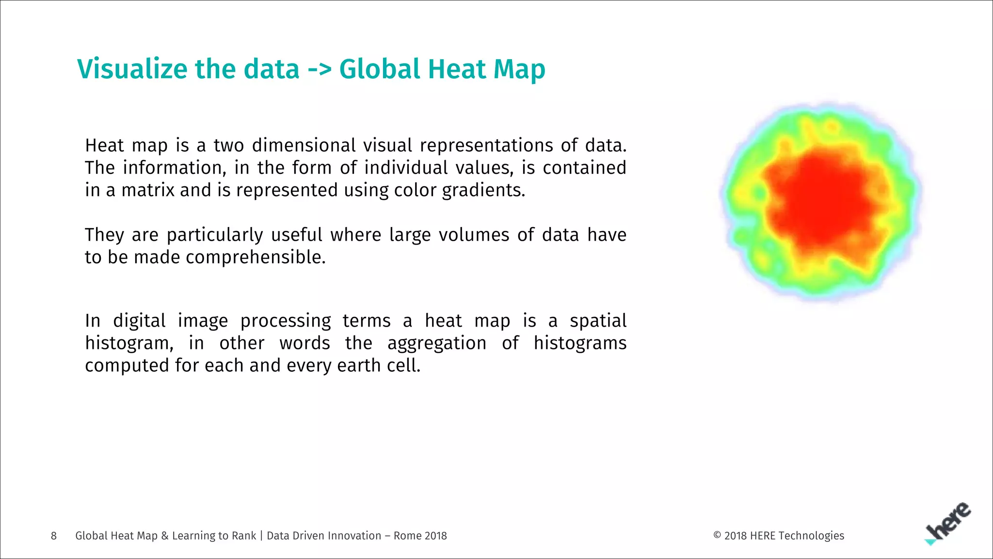 Global Heat Map & Learning to Rank. Marco Catalano - HERE Technologies ...