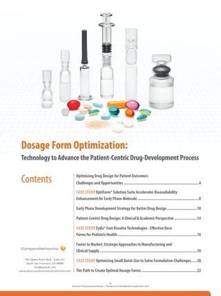 2016. Dosage Form Optimization: Technology to Advance the Patient ...
