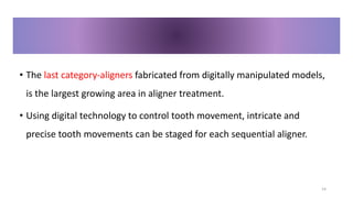 clear aligner in orthodontics a complete guid.pptx