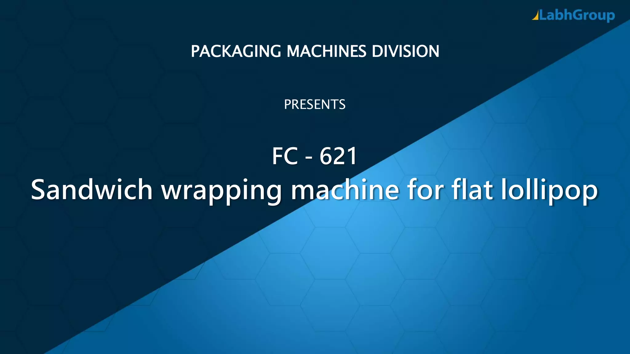 Sandwich wrapping machine to pack flat lollipop | PPT