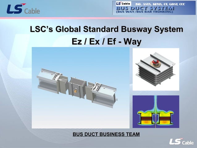 Catalog busbar ls 06. busduct presentation e series rev 2 | PPT