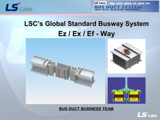Catalog busbar ls 06. busduct presentation e series rev 2 | PPT