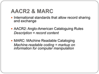 Cataloging basics | PPTX | Databases | Computer Software and Applications