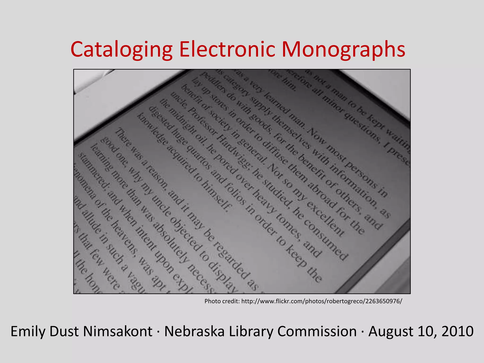 Cataloging Electronic Monographs | PPTX