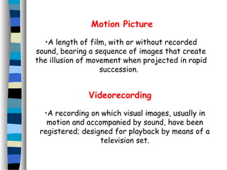 Cataloging motionpictures and video recordings | PPT