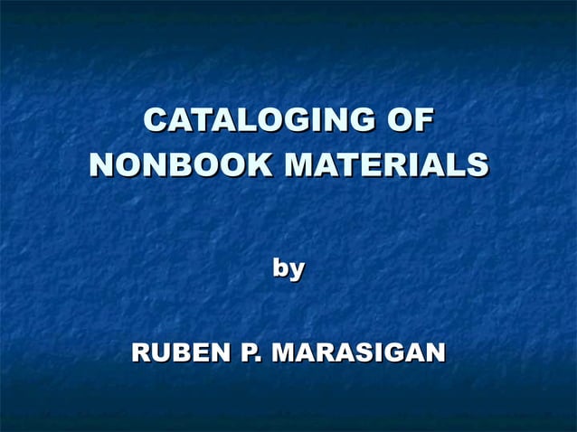 Cataloging of nonbook materials edited | PPT | Desktop Publishing ...