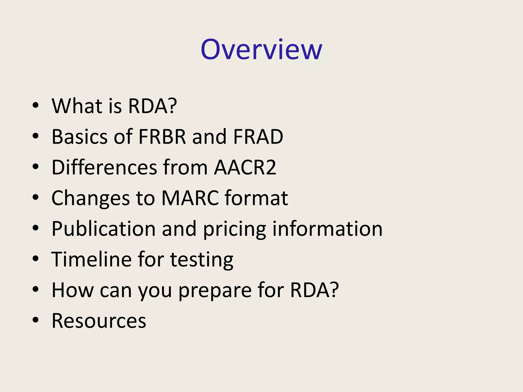 Cataloging with RDA: An Overview | PPTX