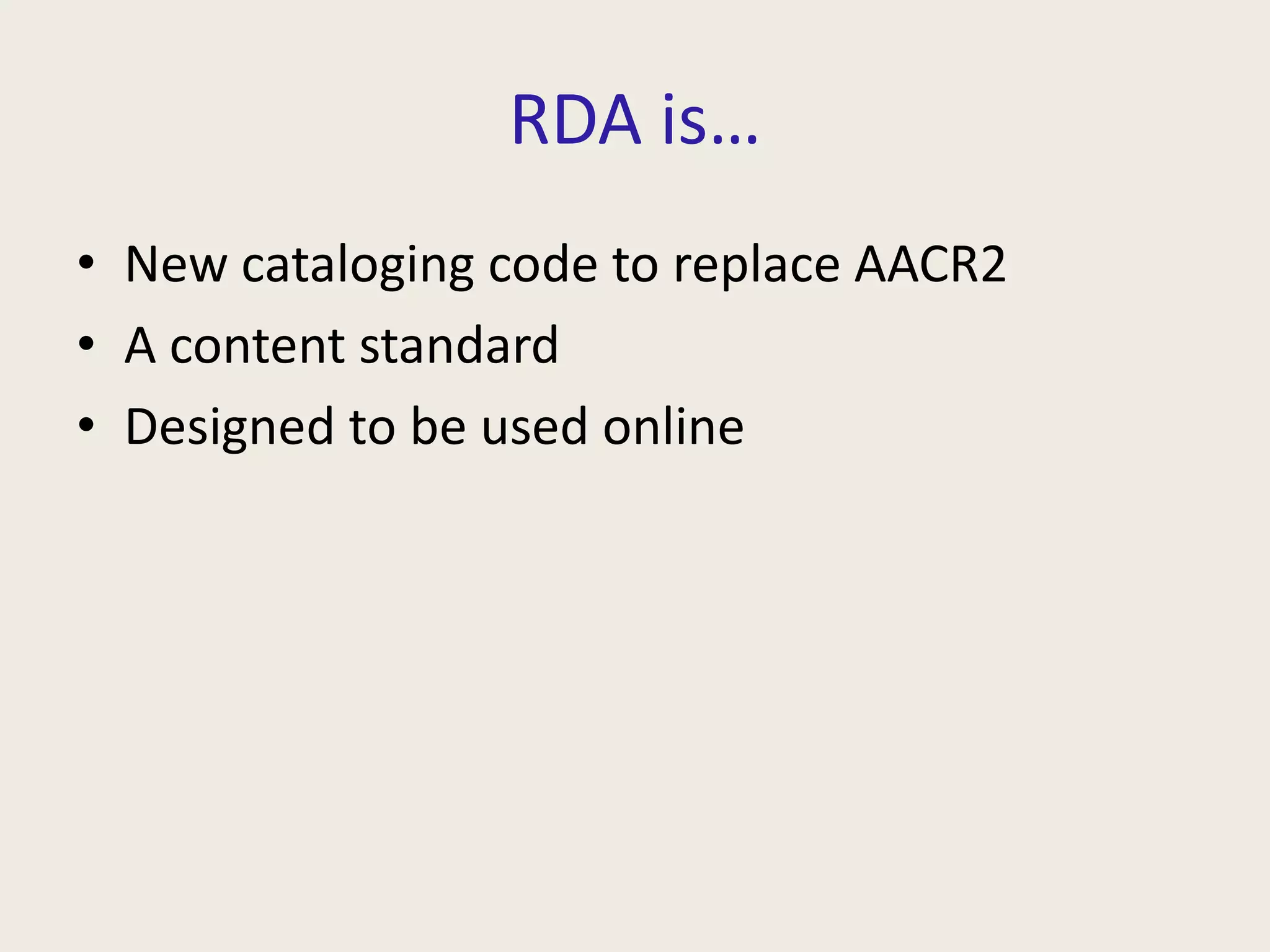 Cataloging with RDA: An Overview | PPTX